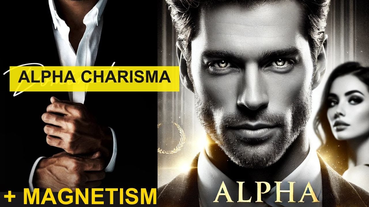 Alpha Charisma – Command Attention, Influence, and Respect - YouTube