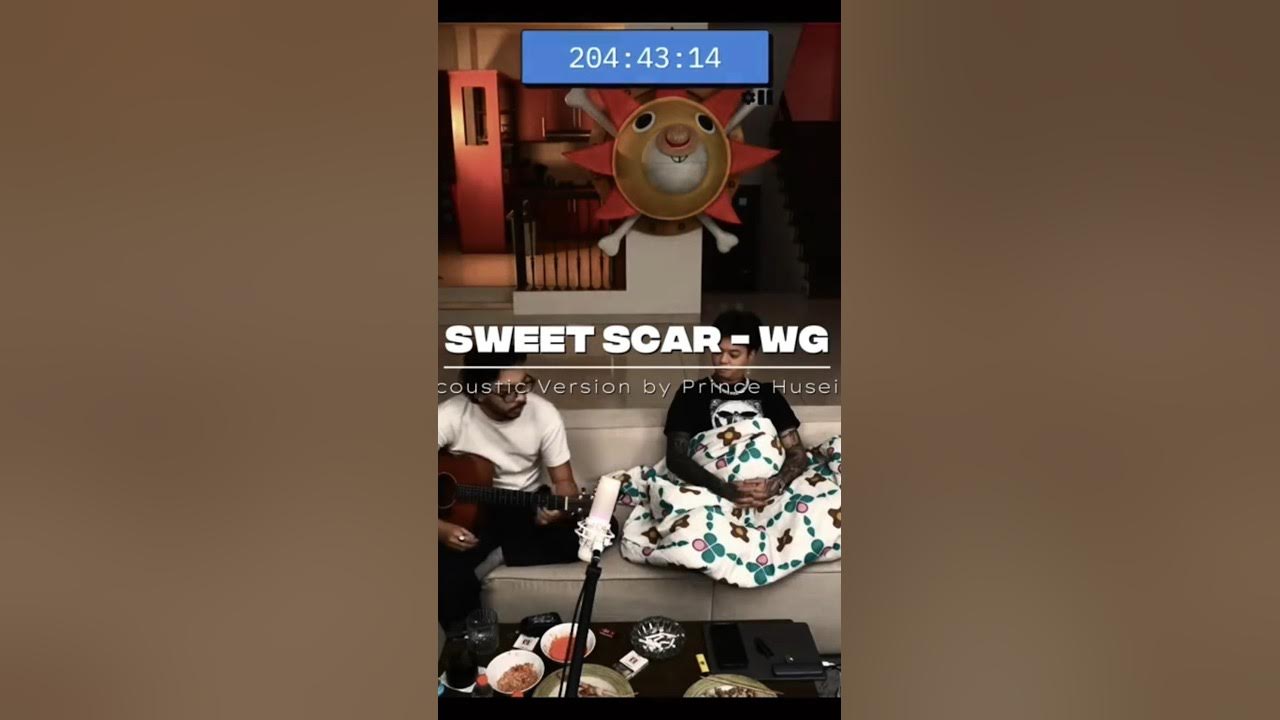 Sweet Scar - WG Cover Prince Husein. #sweetscar #wg #weirdgenius #yb #marapthon #marapthon2 # ...