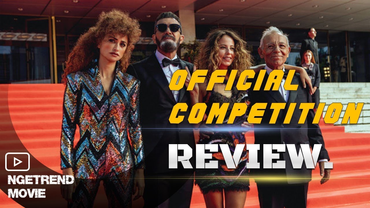 MOVIE REVIEW : 'Official Competition' A Cheeky and Biting Satire About ...