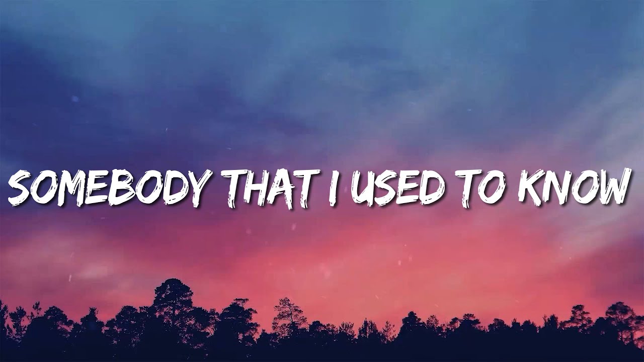 Somebody That I Used To Know (Lyrics) - Gotye ft. Kimbra - YouTube