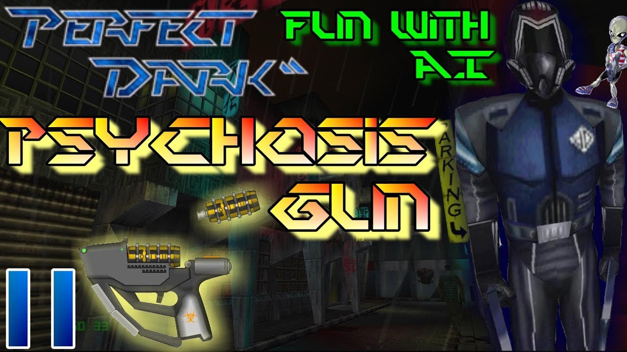 Perfect Dark [11] - Psychosis & Cloaking: Fun With The AI + Hidden ...