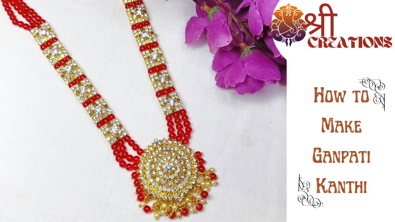 How To Make Ganpati Kanthi | सोप्या पद्धतीने गणपती कंठी कशी बनवावी ...