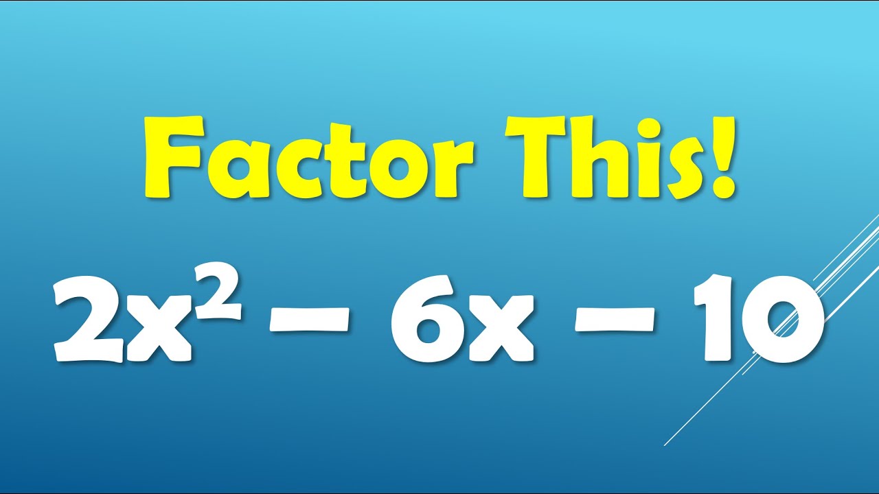 Factoring Quadratics: The Two-Step Method You Need to Know! GCF and ...