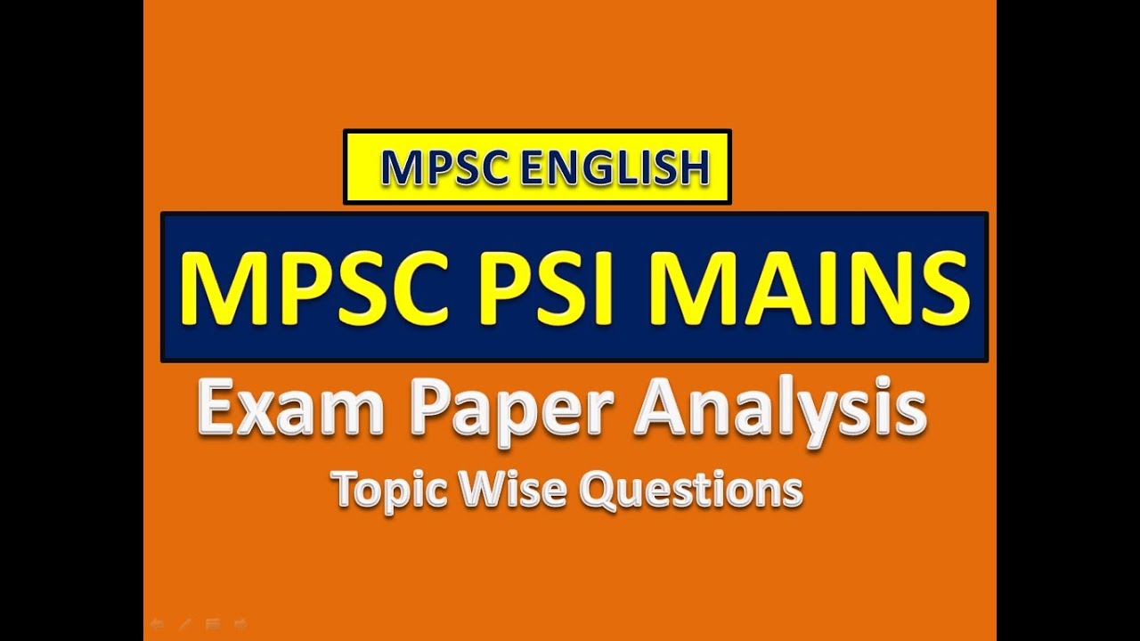 MPSC PSI Exam Paper Pattern Question Paper Analysis PSI Paper mpsc-psi-exam-paper-pattern-question-paper-analysis-psi-paper