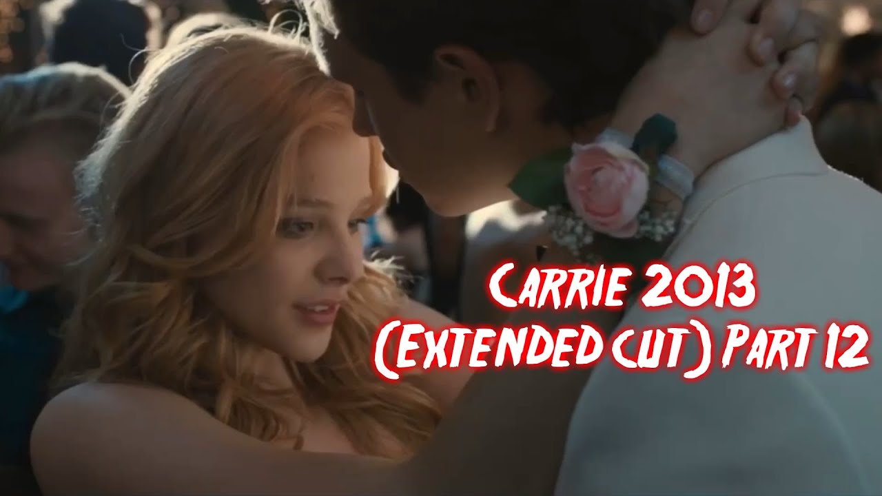 Carrie 2013 (Extended Cut) Part 12 - YouTube