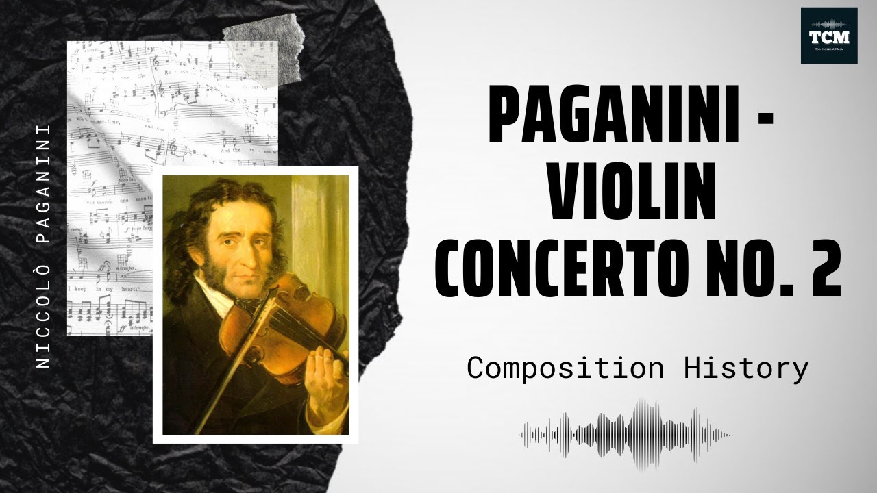Paganini - Violin Concerto No. 2 - Music | History - YouTube