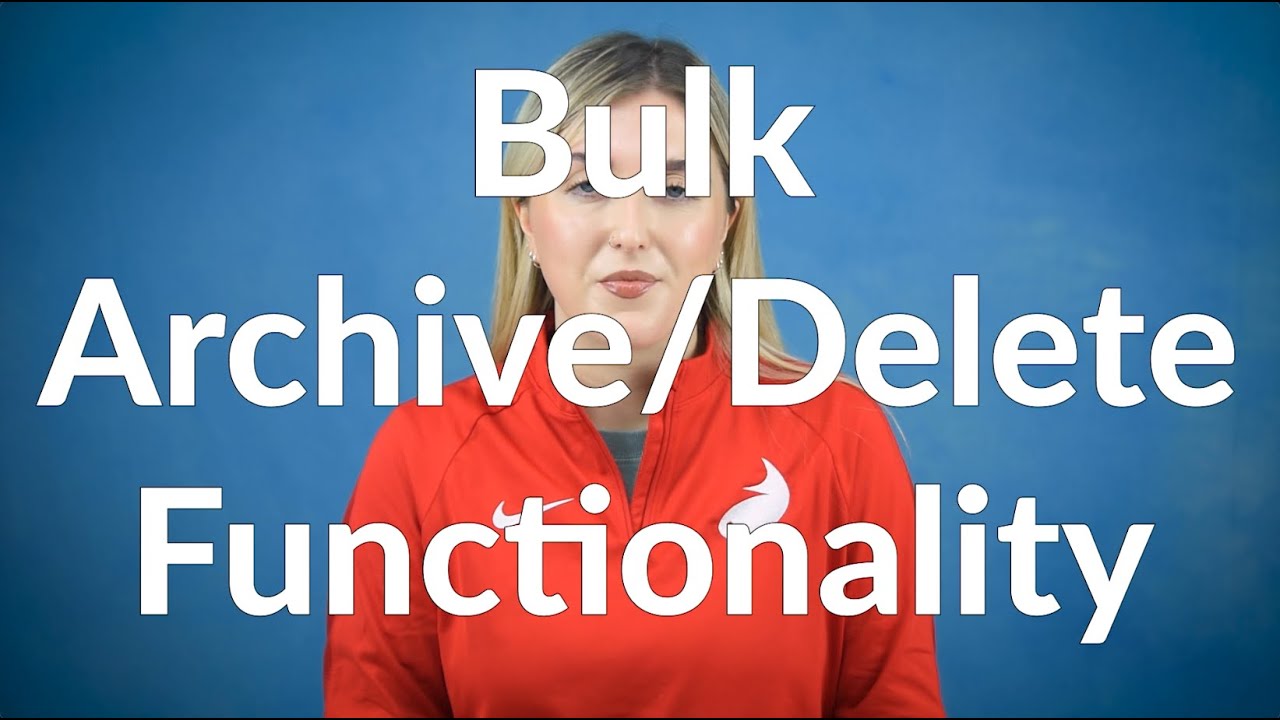 Bulk Archive Delete Functionality - YouTube