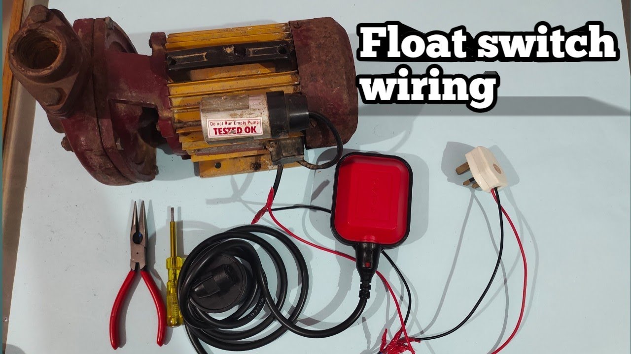 Float switch connection | float switch wiring | float switch for water ...