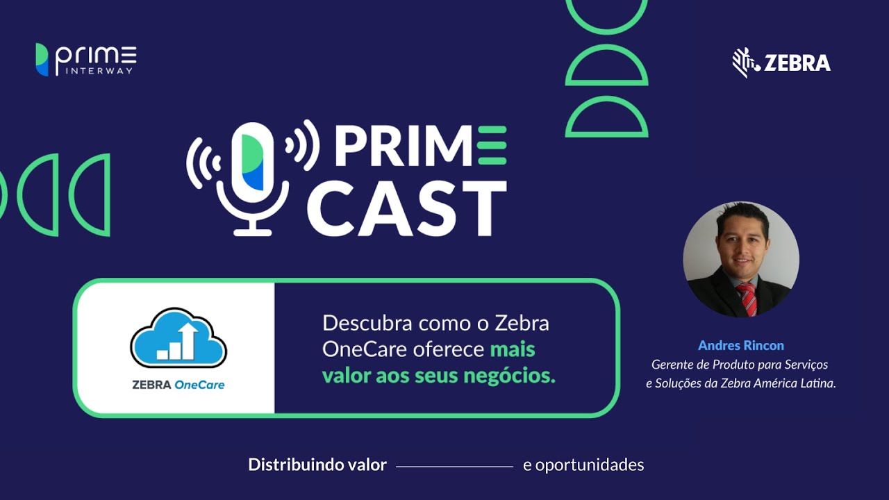 #8 PRIMECAST: Zebra OneCare oferece mais valor aos negócios | Andres Rincon - YouTube