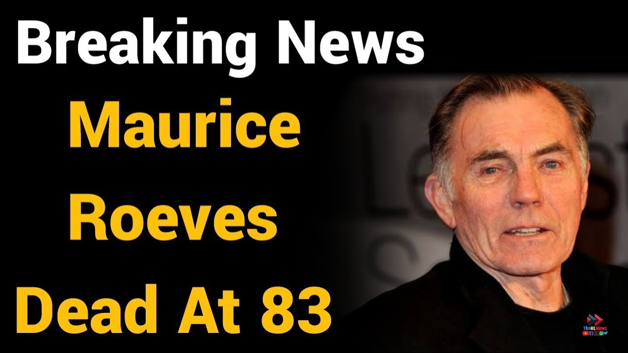 Scottish actor Maurice Roeves dies aged 83 - YouTube