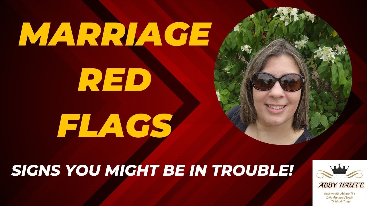 Red Flags: Signs Your Marriage Might Be in Trouble - YouTube