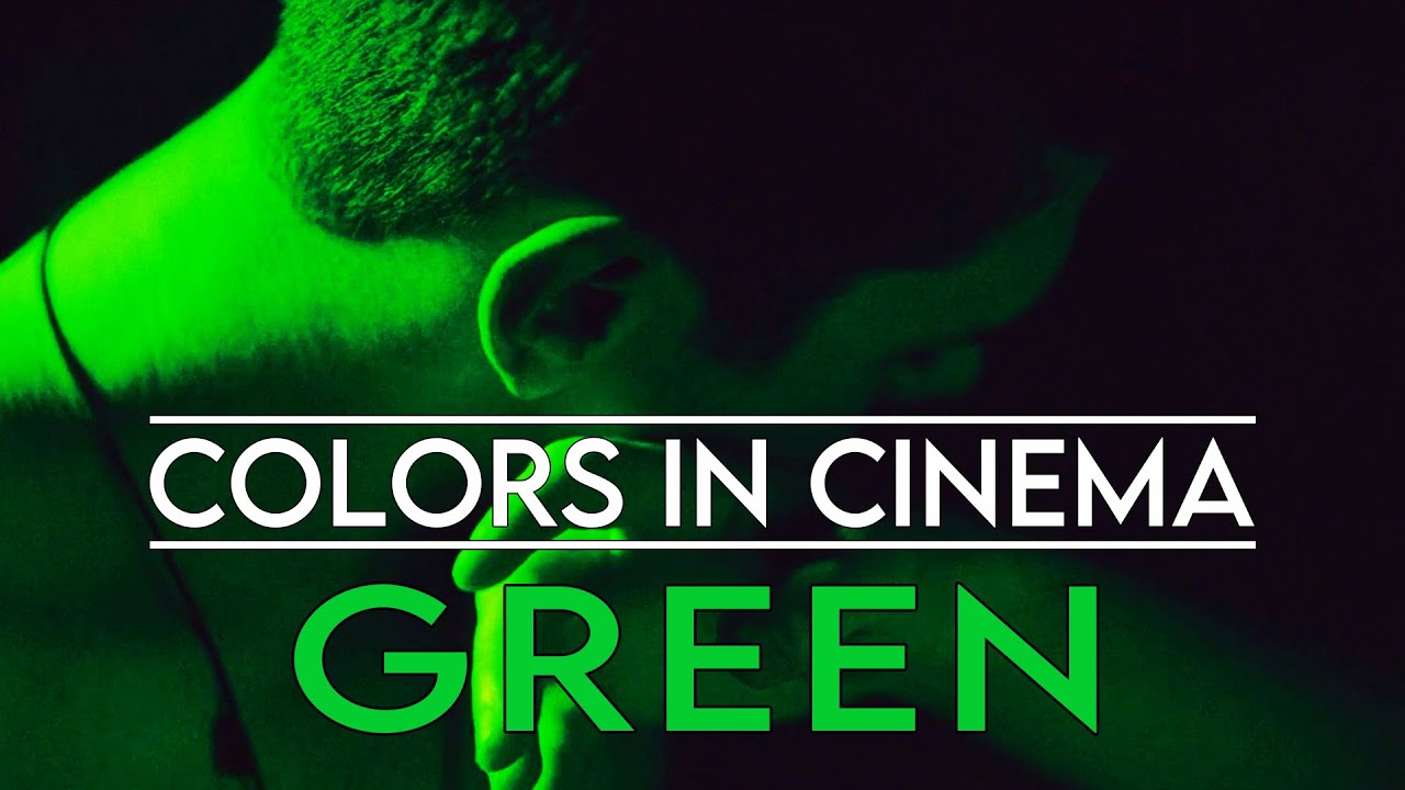 Colors in Cinema - Green - YouTube
