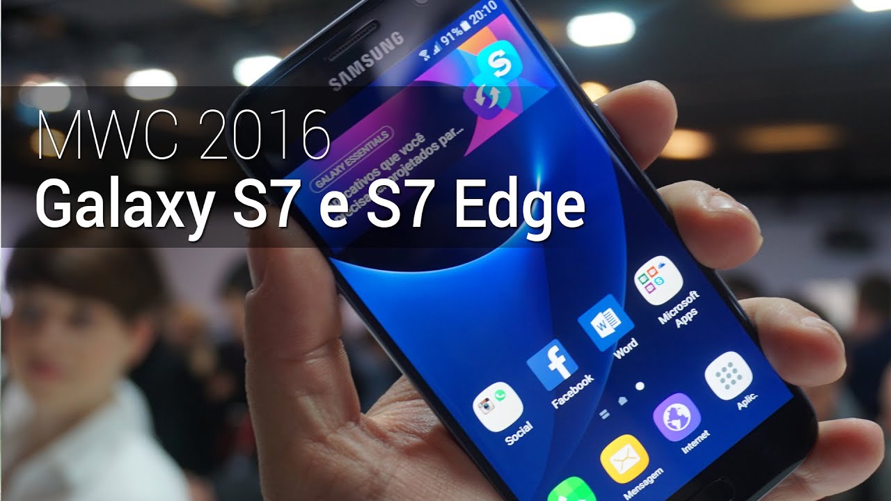 MWC 2016: Galaxy S7 e S7 Edge | Tudocelular.com - YouTube