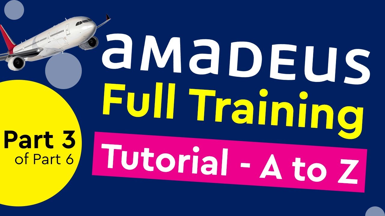 Amadeus GDS Full Training Tutorial - Part 3 / Part 6 - YouTube
