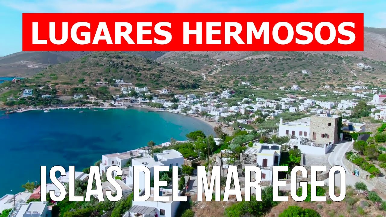 Viaje Islas del Egeo, Grecia | Recreación, playas, naturaleza, paisajes, lugares | Vídeo dron 4k ...