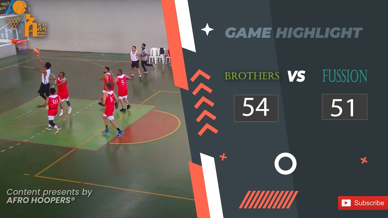 Brothers vs Fusion, Addis Ababa Basketball A League, 2023, Game 19 ...