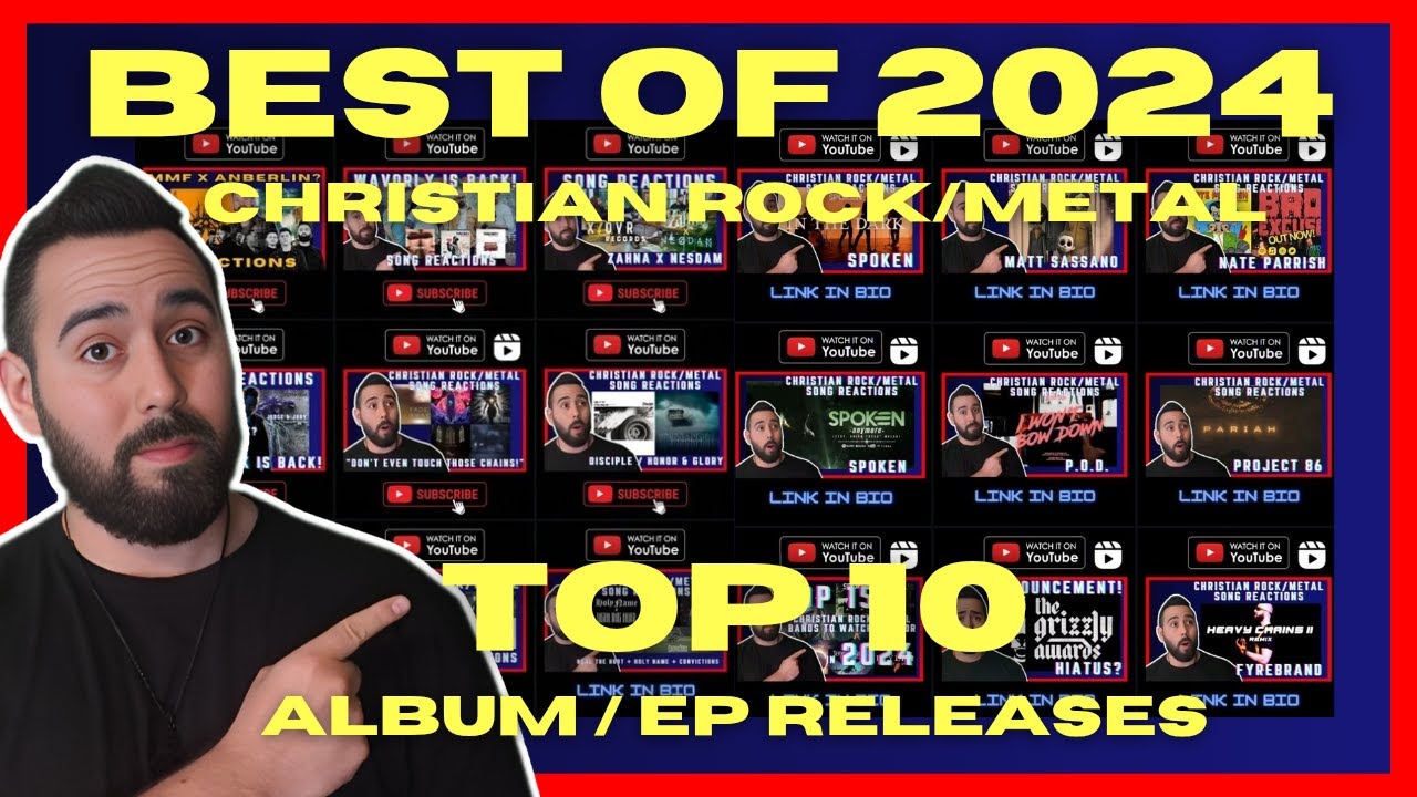 BEST CHRISTIAN ROCK/METAL OF 2024 + TOP 10 ALBUM/EP RELEASE! - YouTube