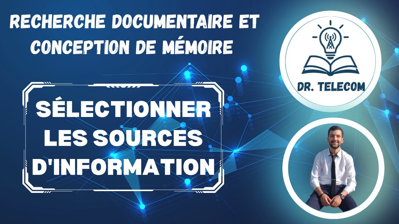 Chapitre 2: Sélectionner les sources d'information I Recherche ...