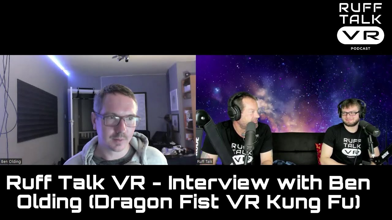 Interview with Ben Olding - Dragon Fist VR Kung Fu Developer - YouTube