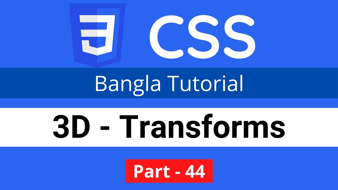 Css 3d Transform In Css Css3 Bangla Tutorial 044 Youtube 2592