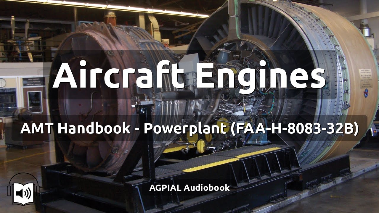 Chapter 1 Aircraft Engines | AMT_POWERPLANT | AGPIAL Audio/Video Book ...