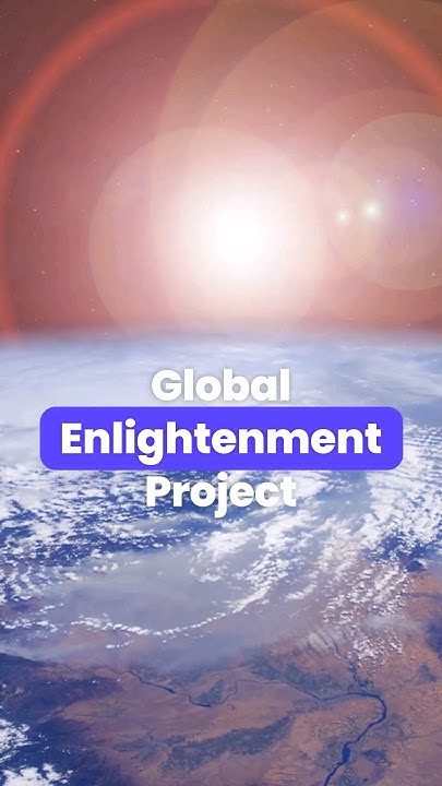 What is the Global Enlightenment Project? #spiritualawakening # ...