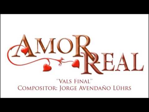 Amor Real - Soundtrack 'Vals Final'