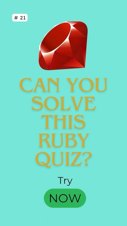 Quiz 21: Master Ruby in Just 30 Seconds! #programming #quiz #shorts #education #facts #ruby ...