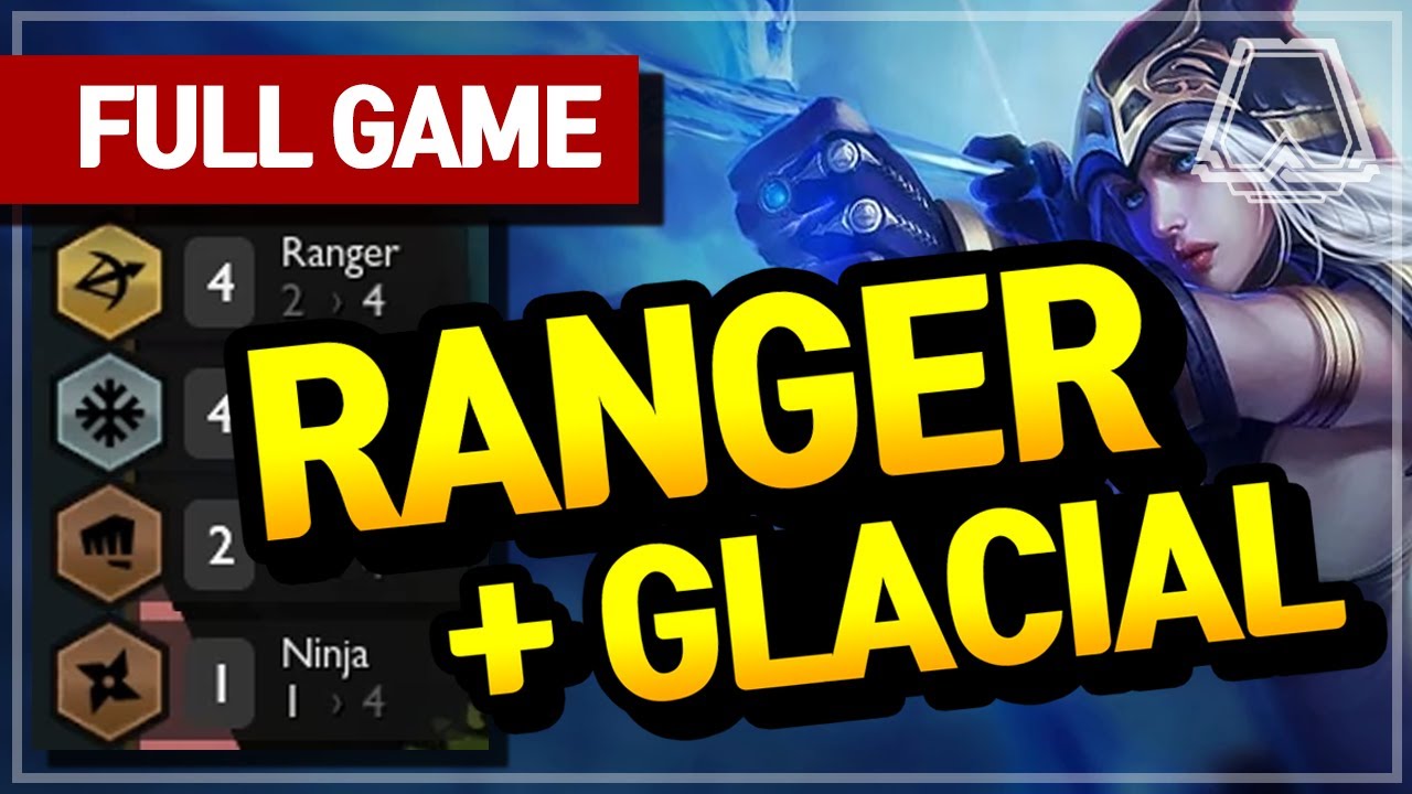 Ranger + Glacial Comp ★★★ - Teamfight Tactics Full Game | TFT | LoL ...