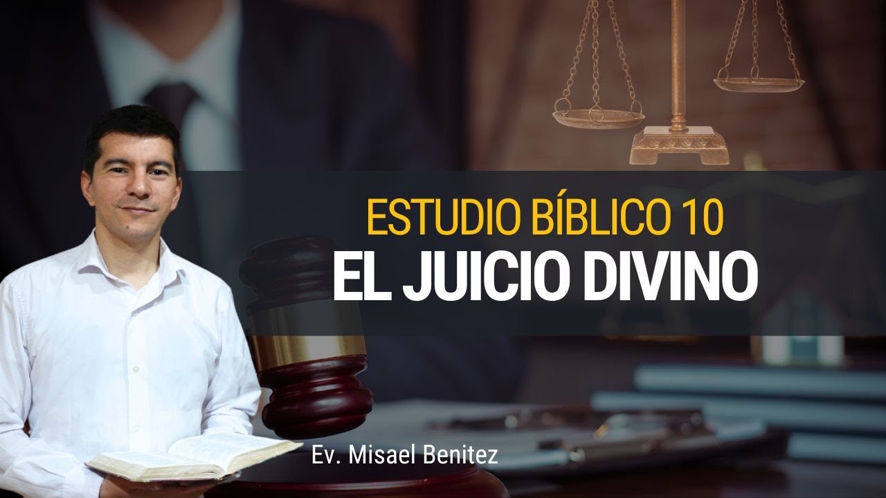 El juicio divino ¿Que dice la Biblia sobre el Juicio? - Estudio Bíblico ...