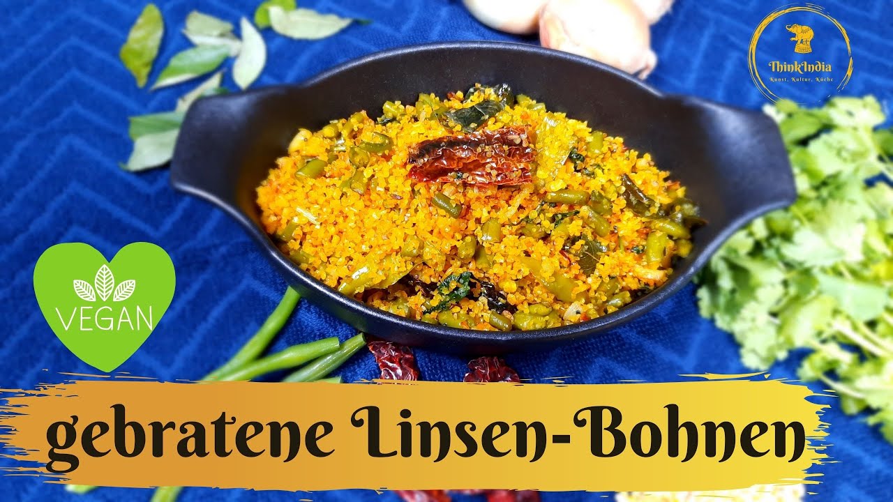 indisch Kochen : gebratene Linsen und Bohnen | Mung Linsen Rezept ...