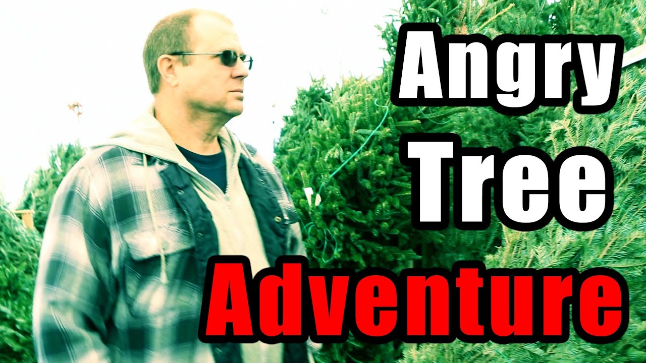Angry Dad Tree Adventure! - YouTube