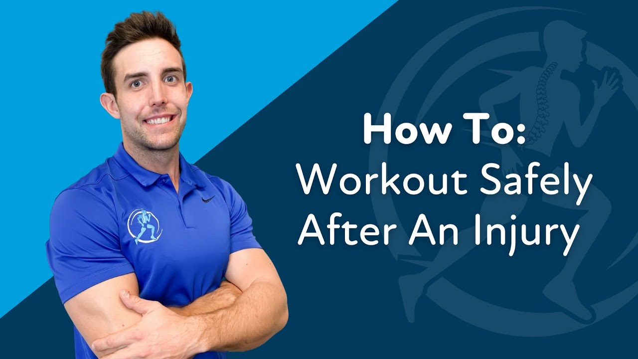 How To Workout Safely After An Injury (Coach Chad) - YouTube