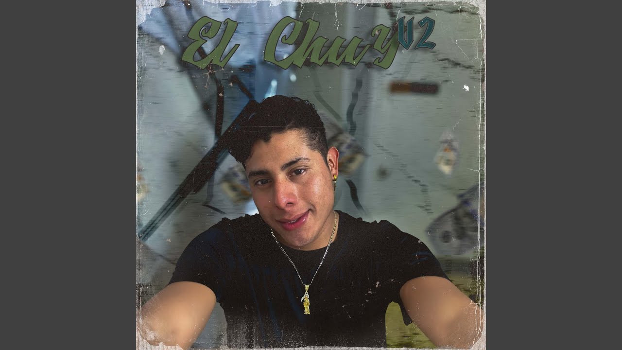 El Chuy V2 - YouTube