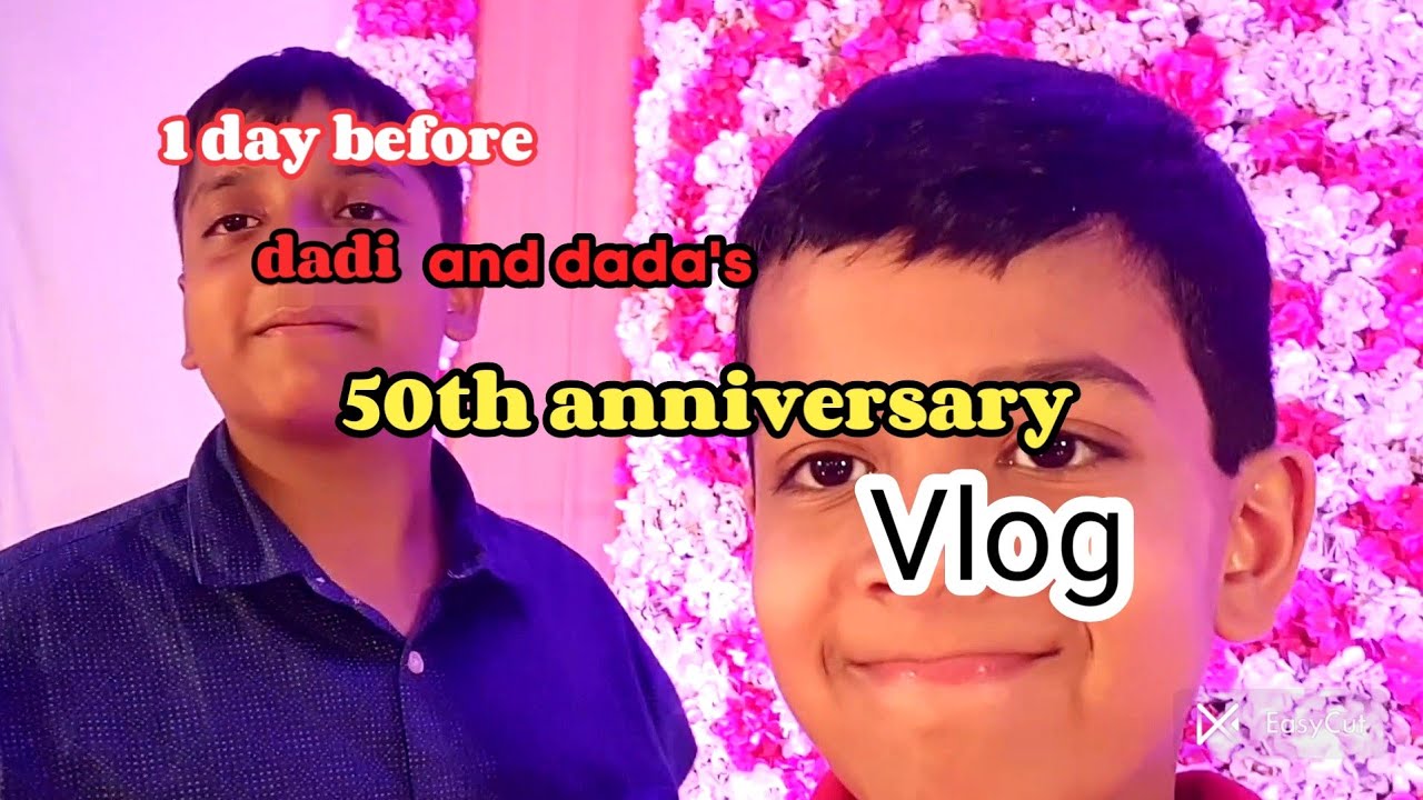 1 Day before dadi and dada's 50th anniversary vlog - YouTube