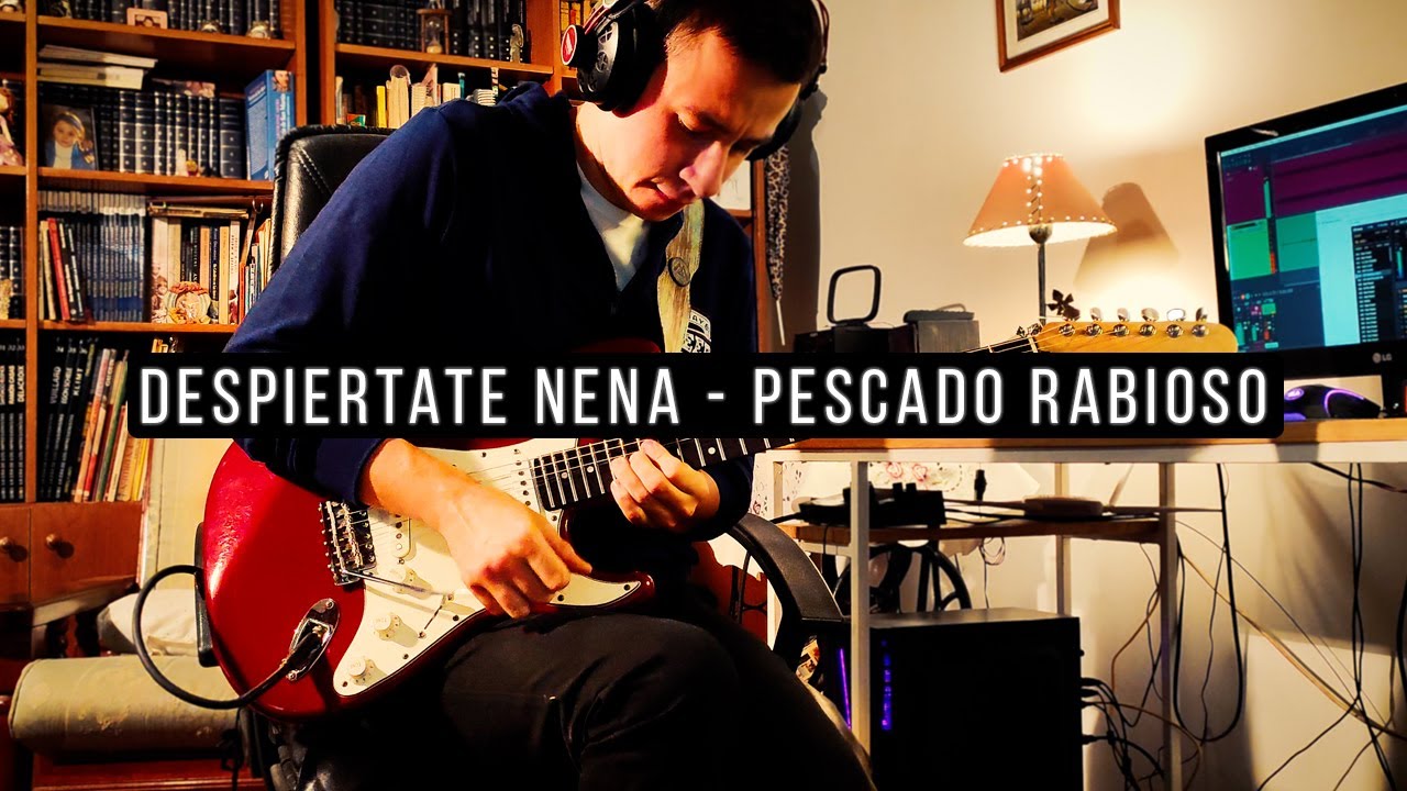 Despiértate Nena - Pescado Rabioso Cover 🇦🇷🎸 - YouTube