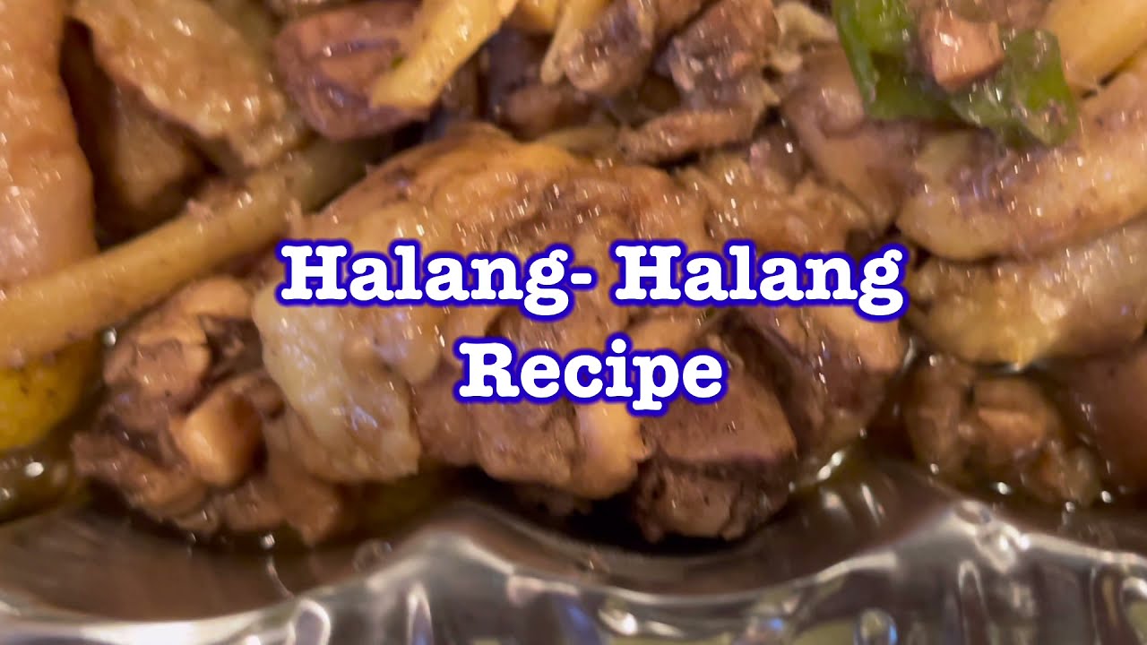 Chicken Halang-Halang Recipe (BISAYA DISH) - YouTube