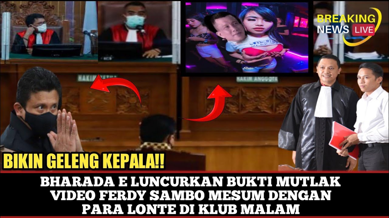 Video Mesum Ferdy Sambo Dengan Lonte Cantik Dipertontonkan Ke Persidangan - YouTube