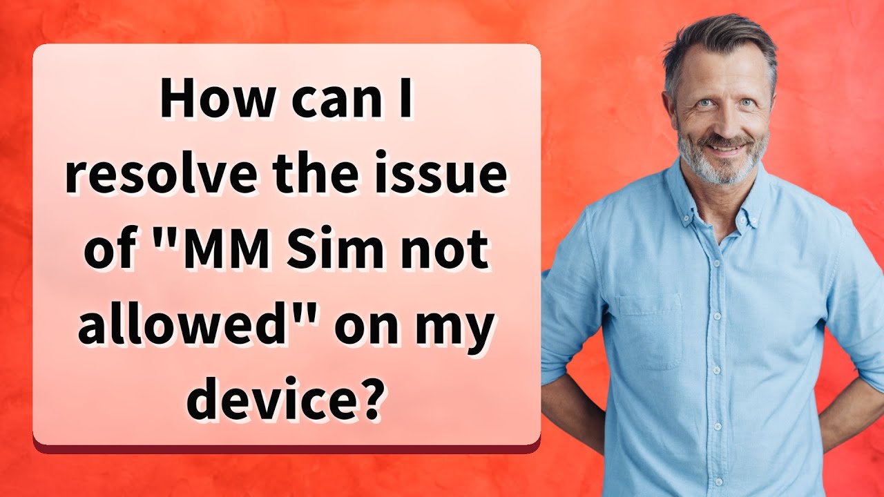 How can I resolve the issue of "MM Sim not allowed" on my device? - YouTube
