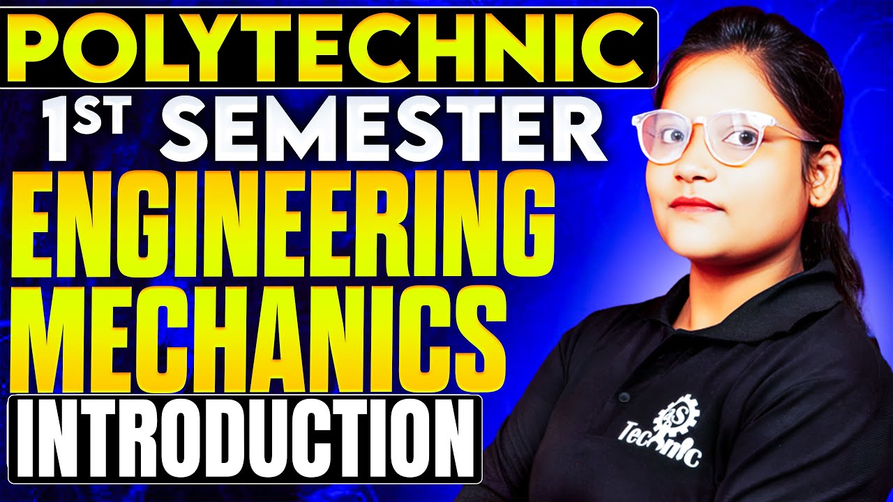 All India Polytechnic | Engineering Mechanics Introduction 2024-25 | #sbte #astechnic # ...