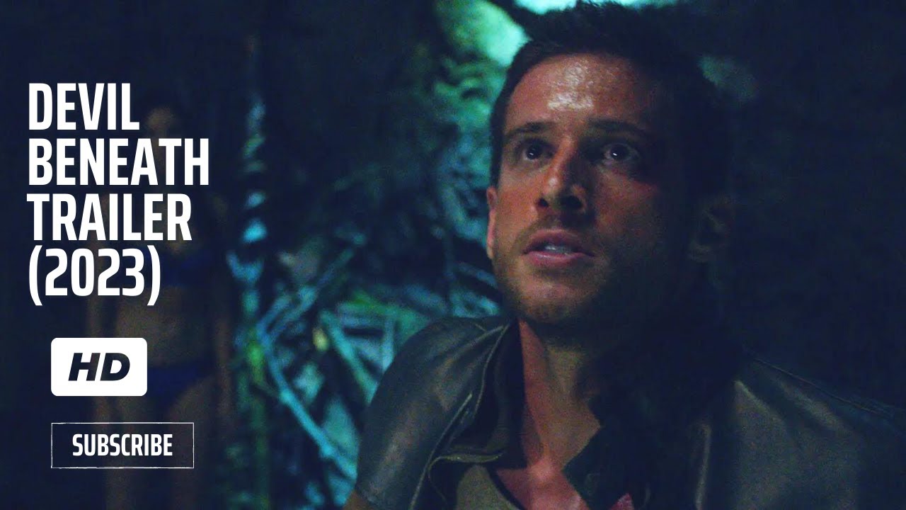 DEVIL BENEATH Trailer (2023) Dan Ewing Horror Movie - YouTube