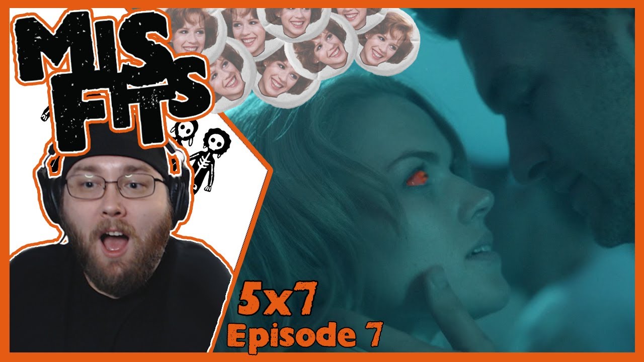 MISFITS 5x7 REACTION! | "Episode 7" *First Time Watching* - YouTube