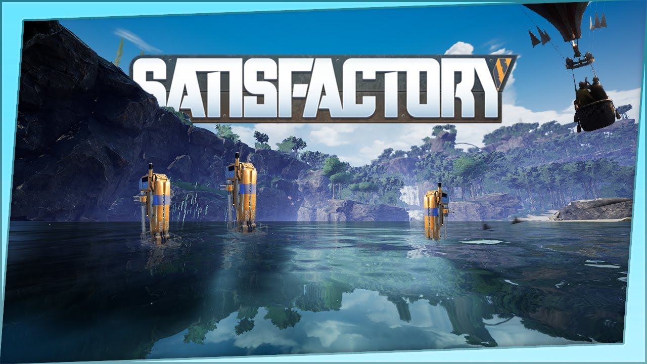 UNDERWATER MINERS, AIR TRANSPORT? The future of Satisfactory ...