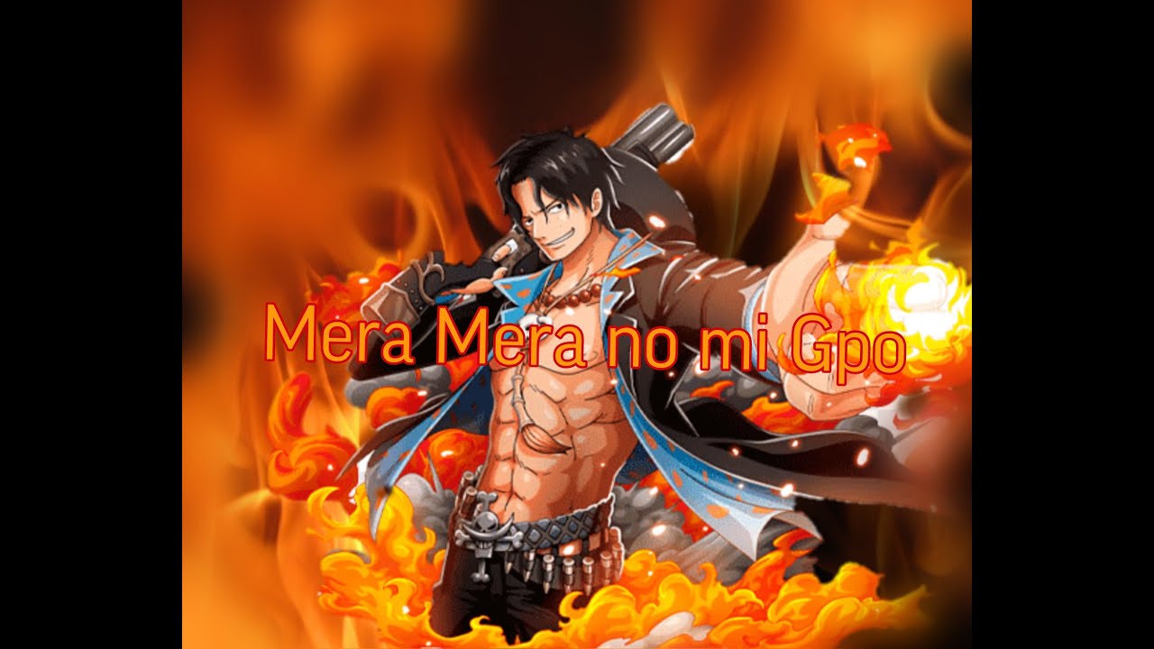 🔥Gpo pvp mera mera no mi Ace cosplay 🔥 - YouTube