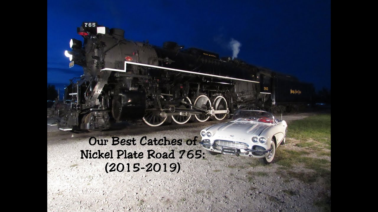 Our Best Catches of Nickel Plate Road 765: 2015-2019 - YouTube