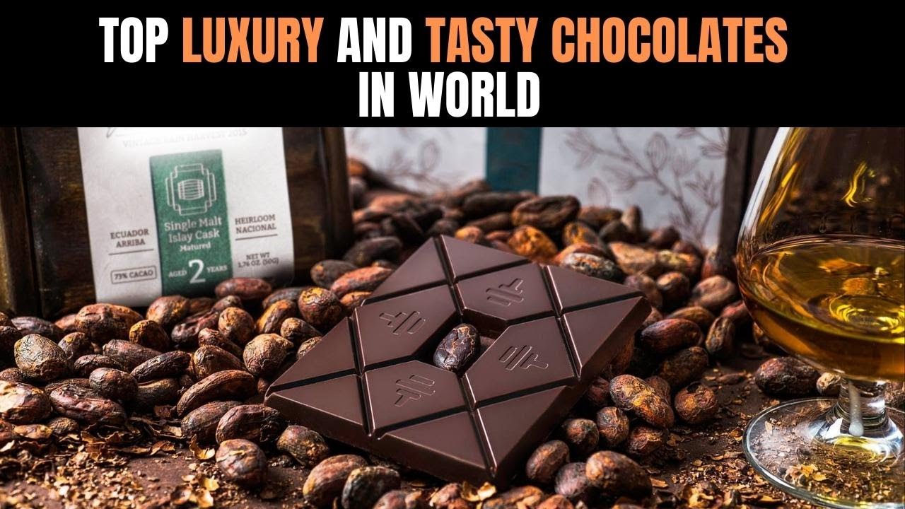LUXURY TASTY CHOCOLATES | YOU SHOULD TRY ONCE IN LIFE - YouTube