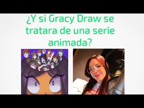 Esta es una propuesta de actores de voz para los personajes de Gracy Draw. - YouTube