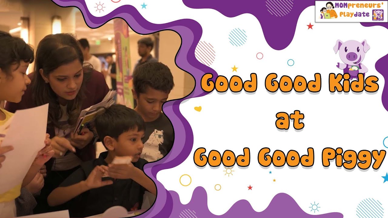 Good Good Kids at Good Good Piggy - YouTube