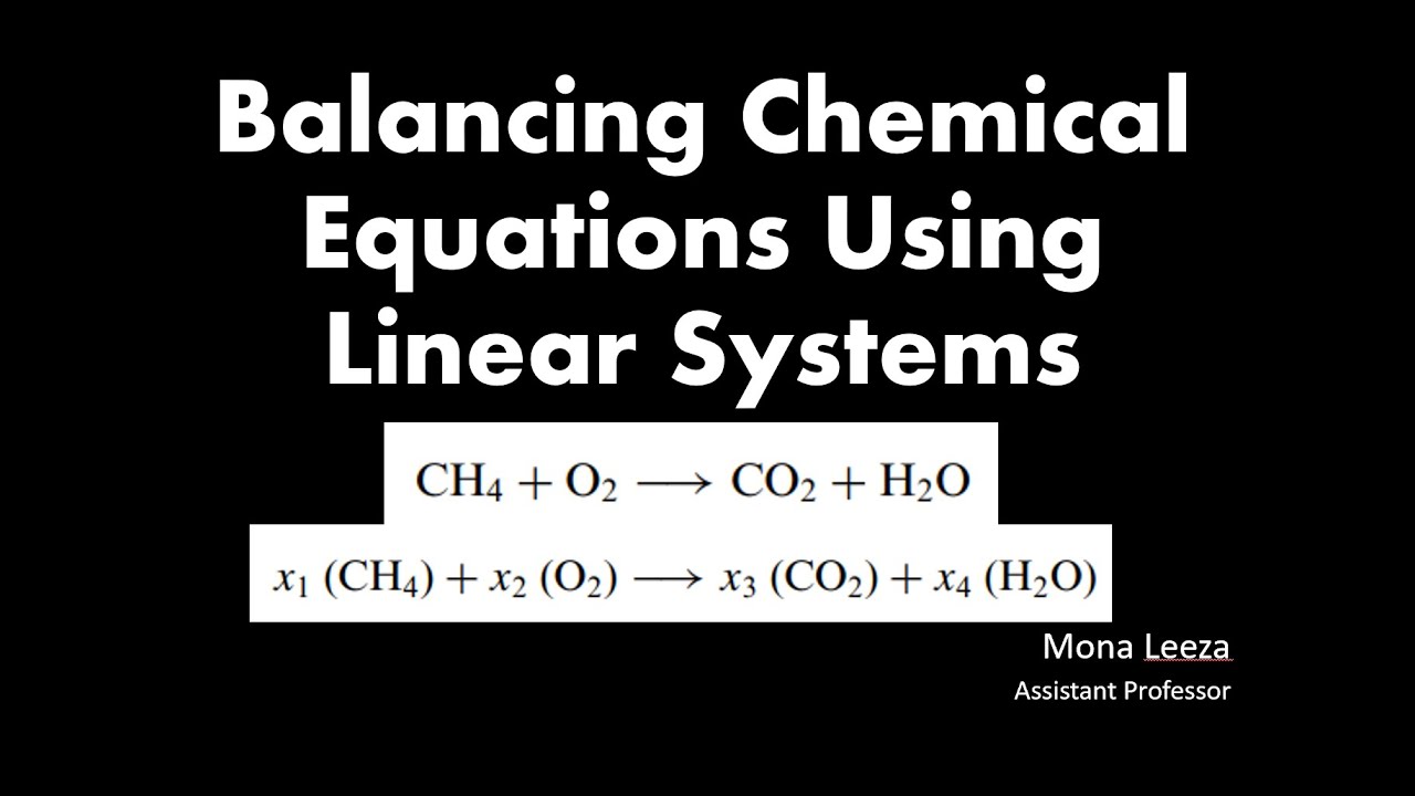 Applications of Linear Systems in Balancing Chemical Equations ...