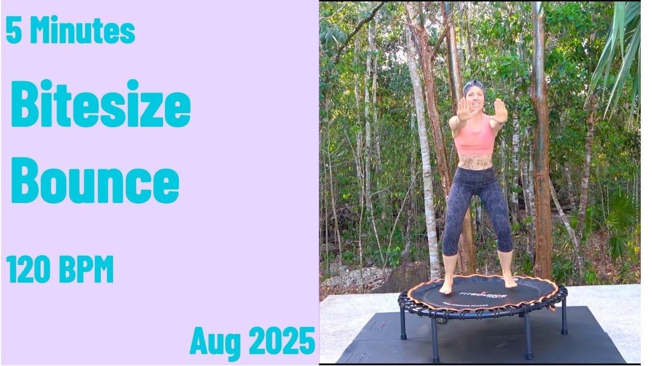 5 Minutes Bitesize Bounce Series on a Rebound Fit Trampoline. Aug 2025 ...